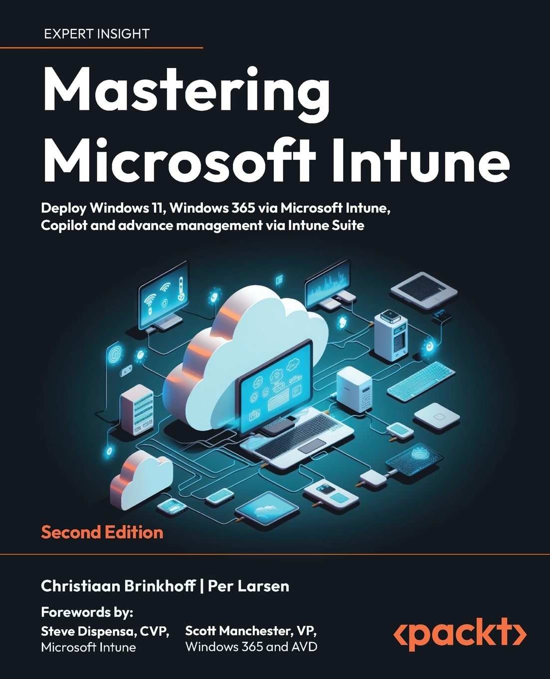 Mastering Microsoft Intune - Second Edition: Deploy Windows 11, Window ... Mastering Microsoft Intune - Second Edition: Deploy Windows 11, Window ...