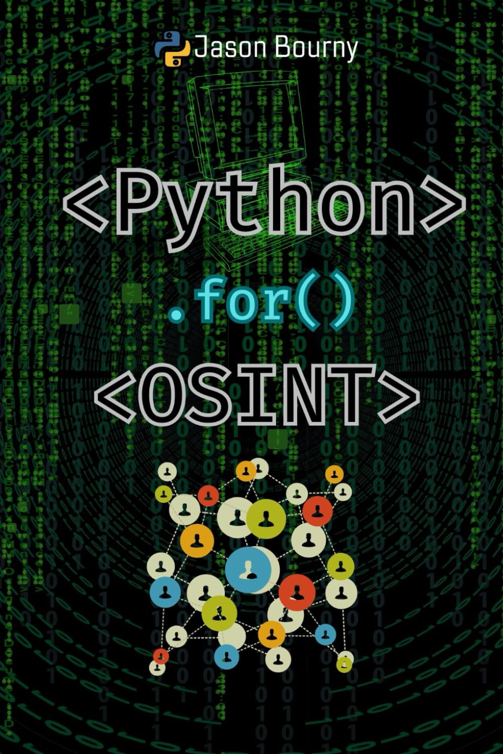 Python for OSINT: Tracking and Profiling Targets (Python for Hackers ...